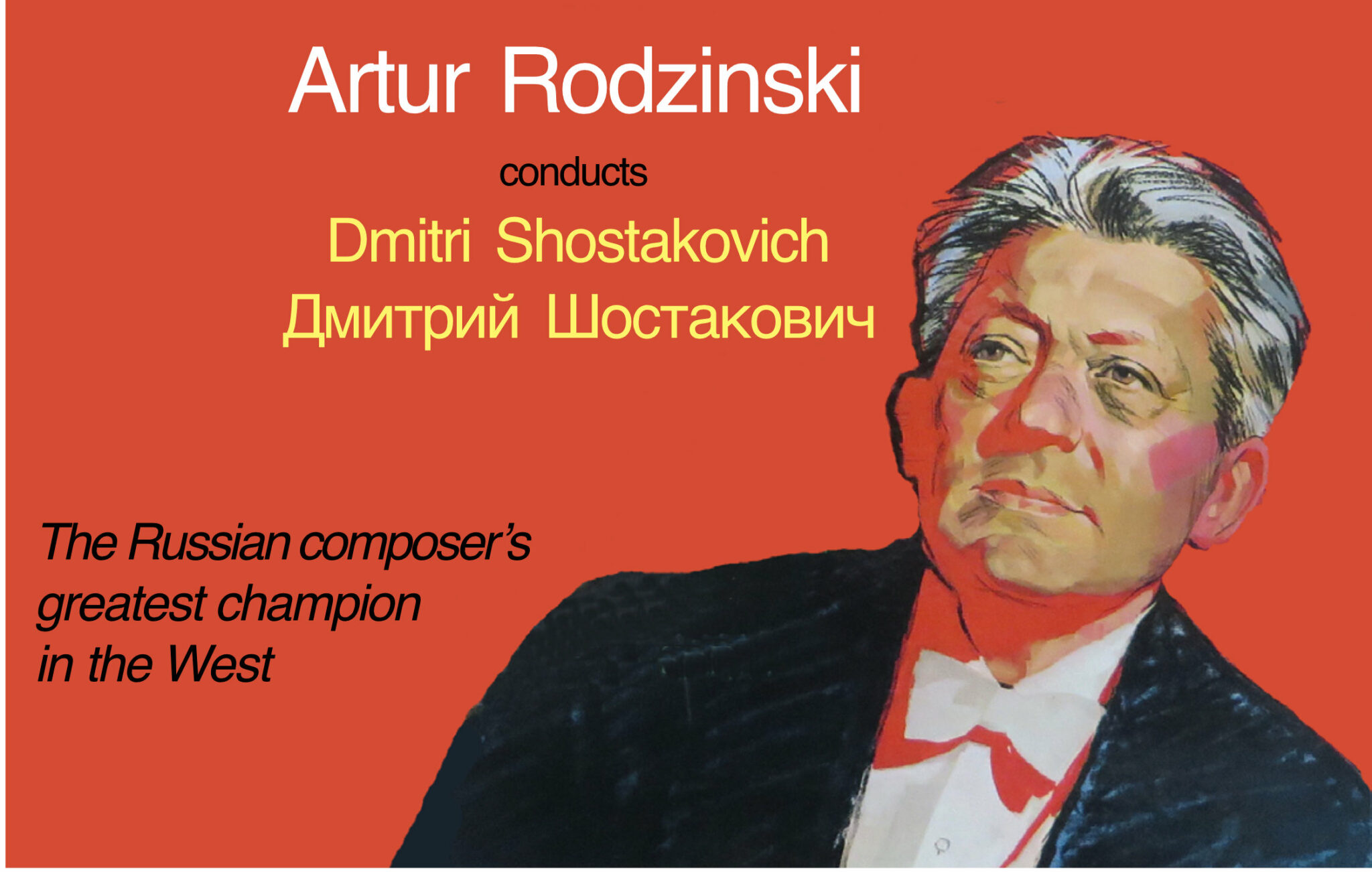 Artur Rodzinski: Shostakovich’s Champion in the West | Liner Notes Magazine